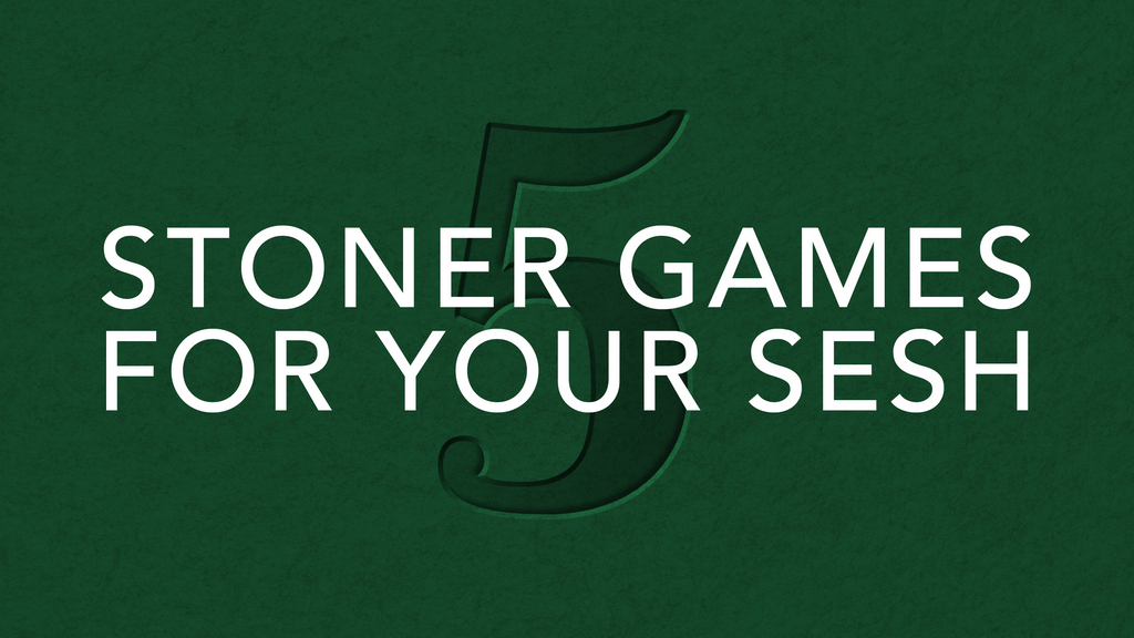 These 5 Stoner Games Will Add Some Spark to Your Sesh